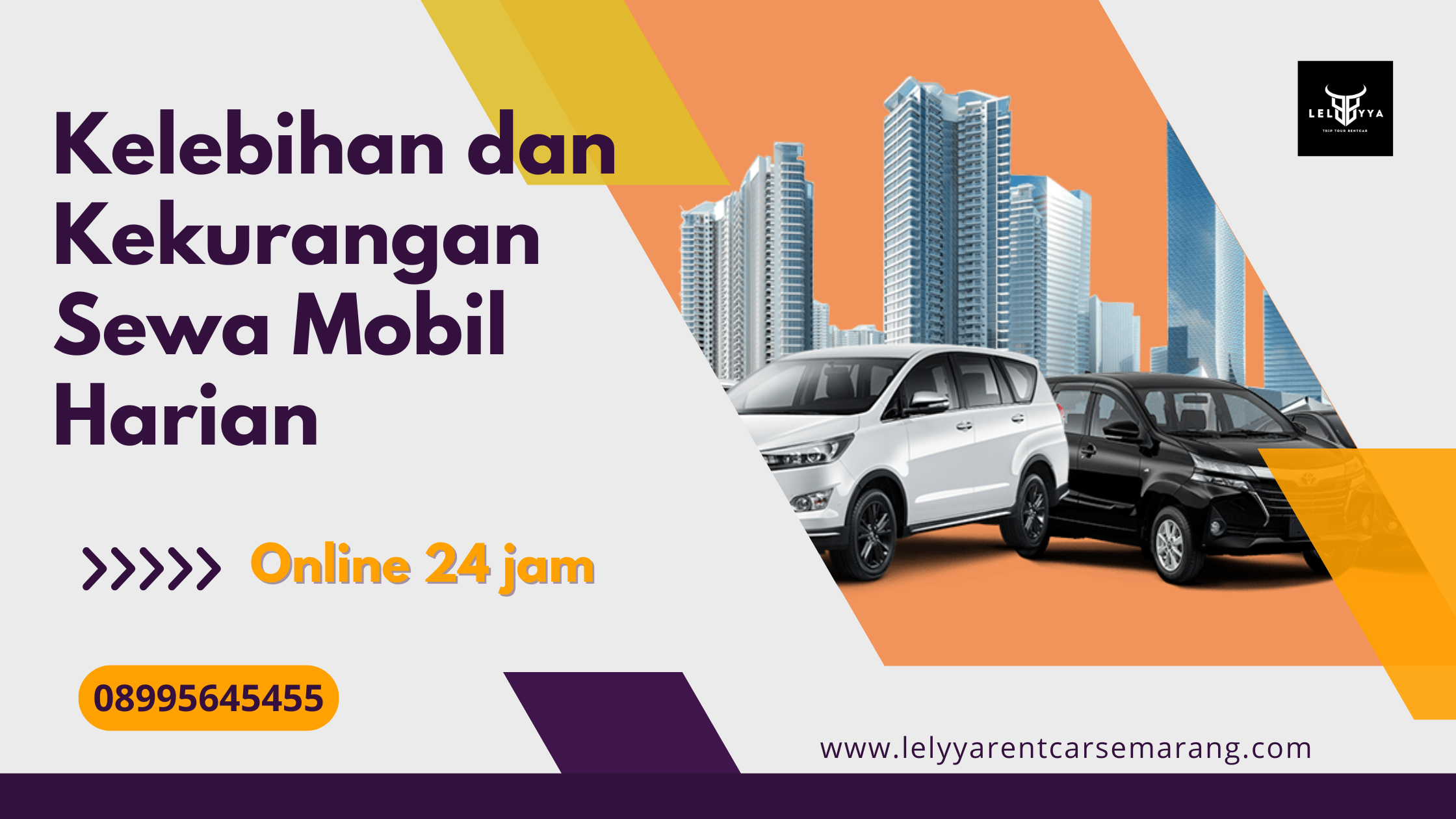 Kelebihan dan Kekurangan Sewa Mobil Harian – 6 Tips Efektif Sewa Mobil